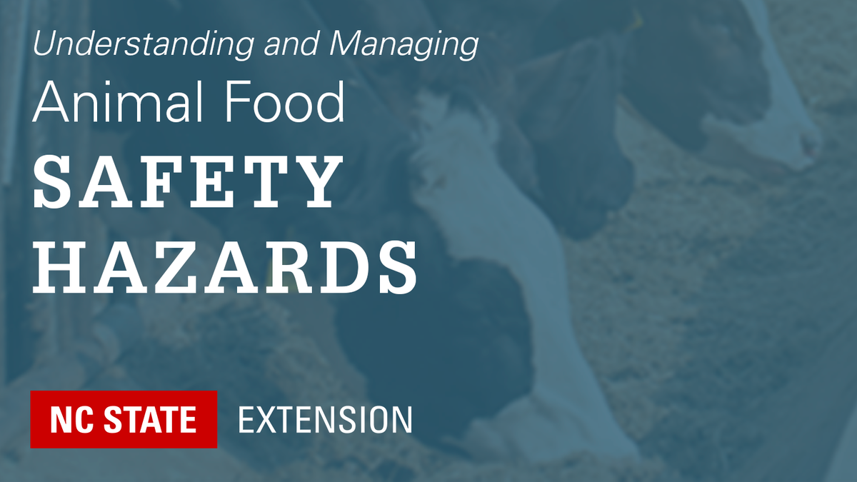 Understanding and Managing Animal Food Safety Hazards: New Factsheet ...