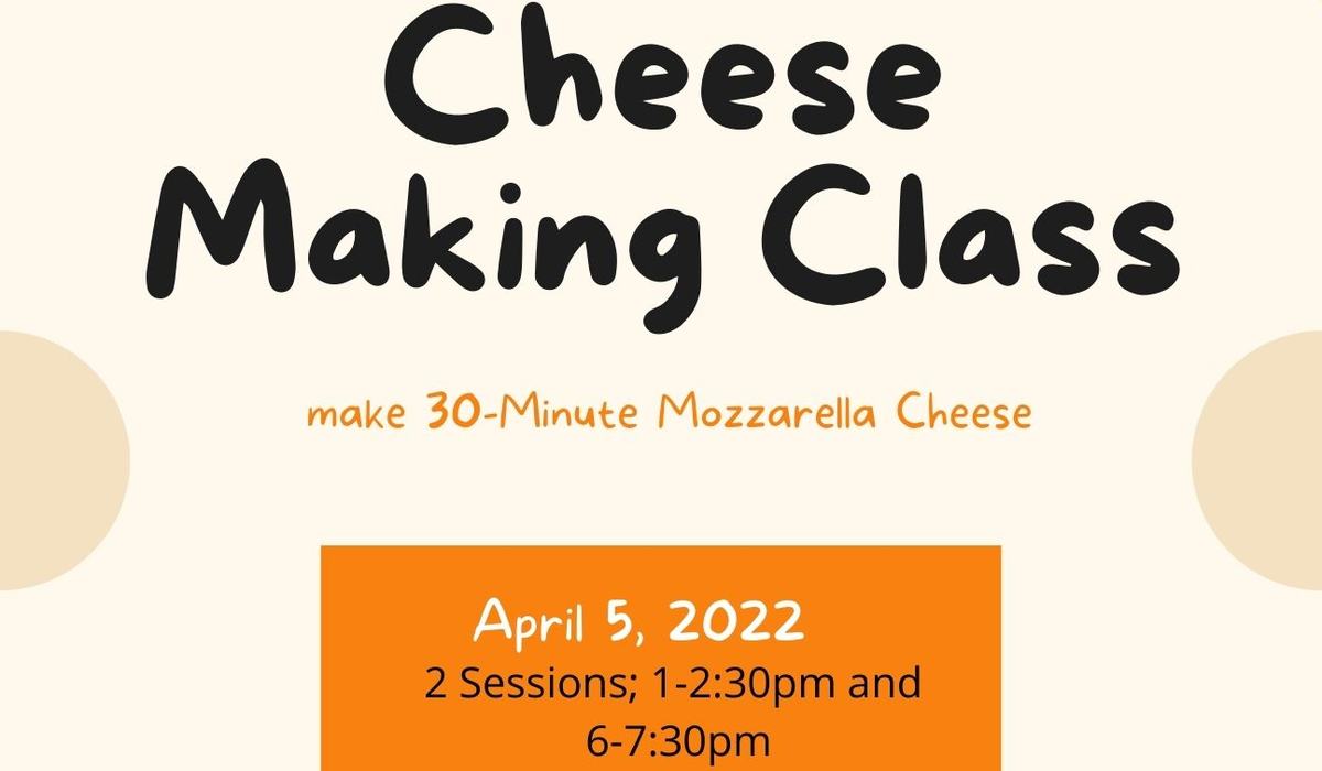 Cheese Making Class- 30-Minute Mozzarella - Chowan County Center | N.C ...