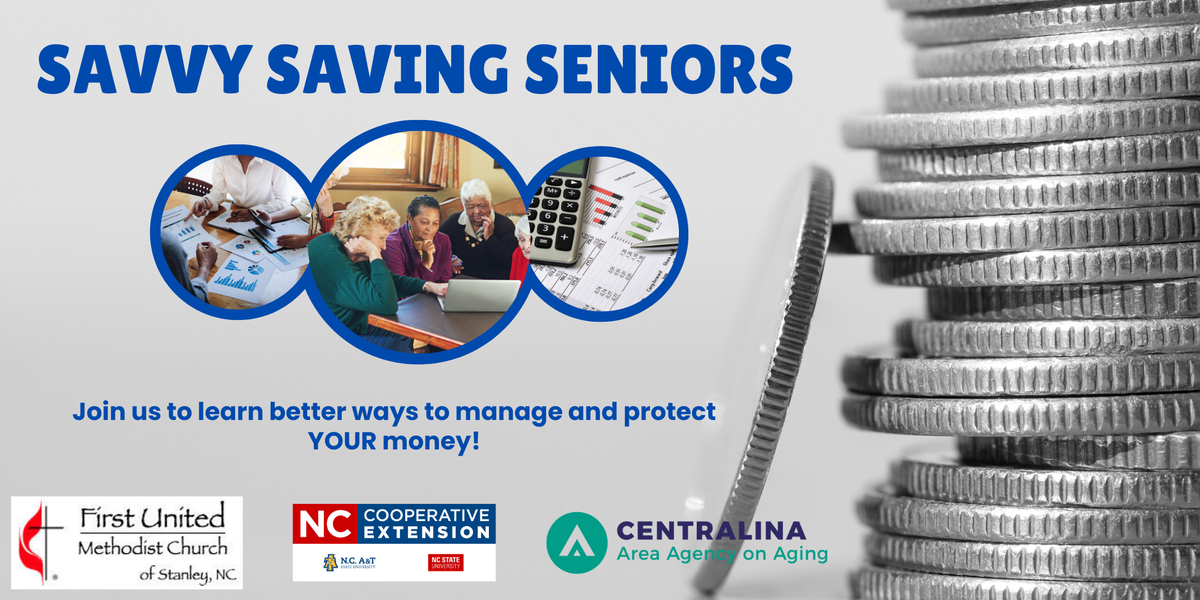 Savvy Saving Seniors Series Kicks Off March 19th - Gaston County Center ...